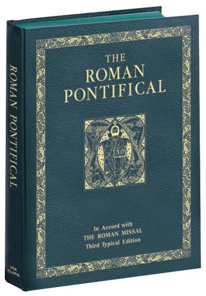 The Roman Pontifical by Catholic Church | Goodreads