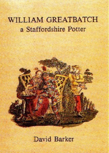 William Greatbatch: A Staffordshire Potter by David Barker | Goodreads