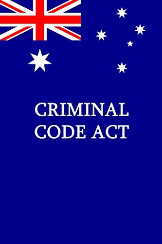 Criminal Code Act by Australia | Goodreads