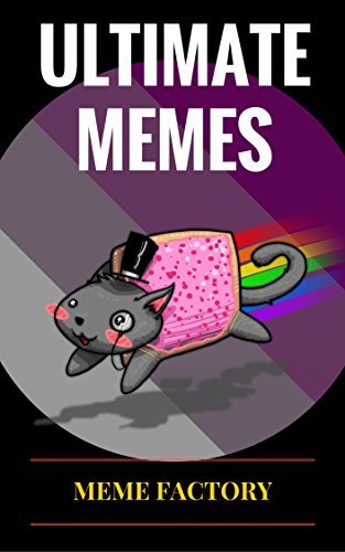 Memes: Ultimate Memes: The Funniest Largest Collection of Memes on the ...