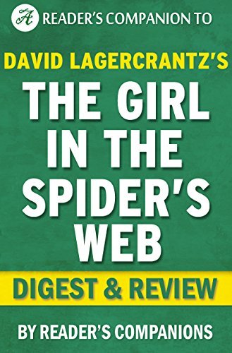 The Girl in the Spider's Web: By David Lagercrantz | Digest & Review: A ...