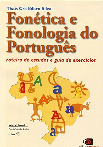 Fonética e Fonologia do Português by Thaïs Cristófaro Silva | Goodreads