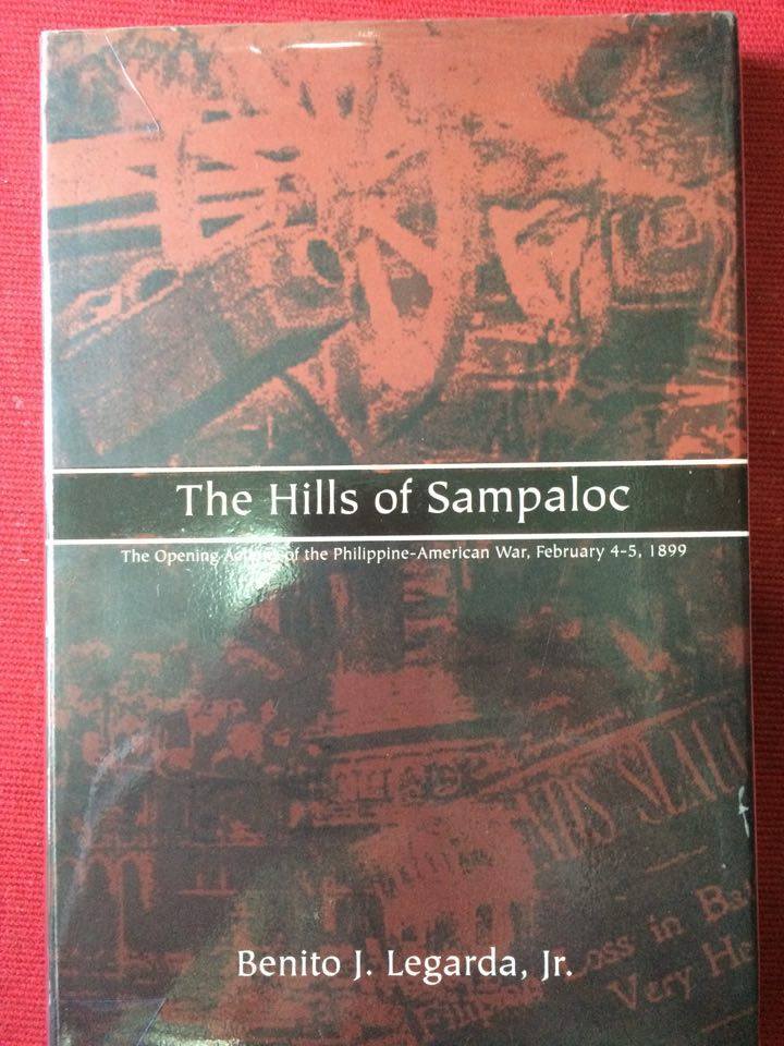 The Hills of Sampaloc: The Opening Actions of the Philippine-American ...