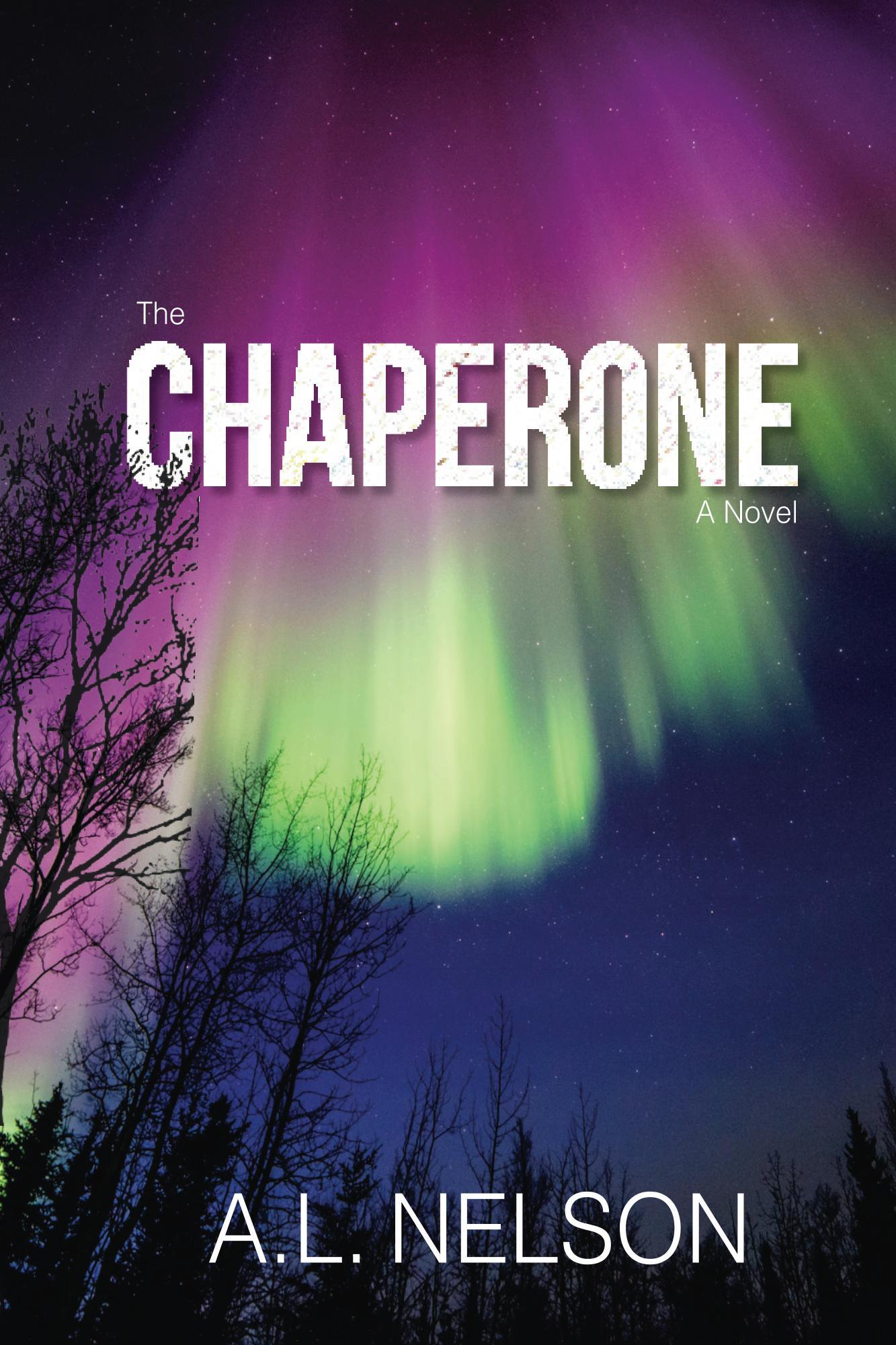 The Chaperone (Superstorm, #1) by A.L. Nelson | Goodreads