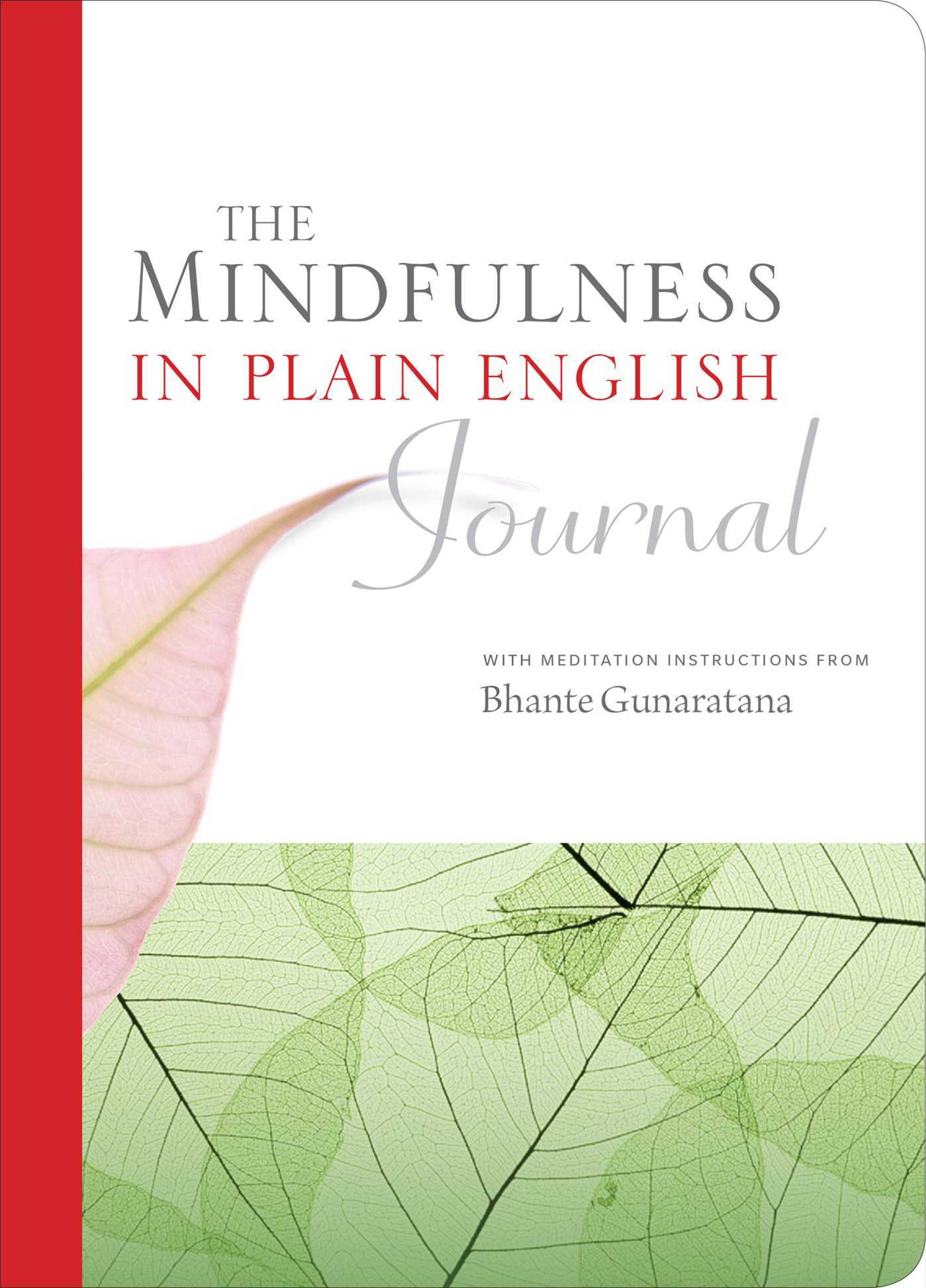 The Mindfulness in Plain English Journal by Henepola Gunaratana | Goodreads