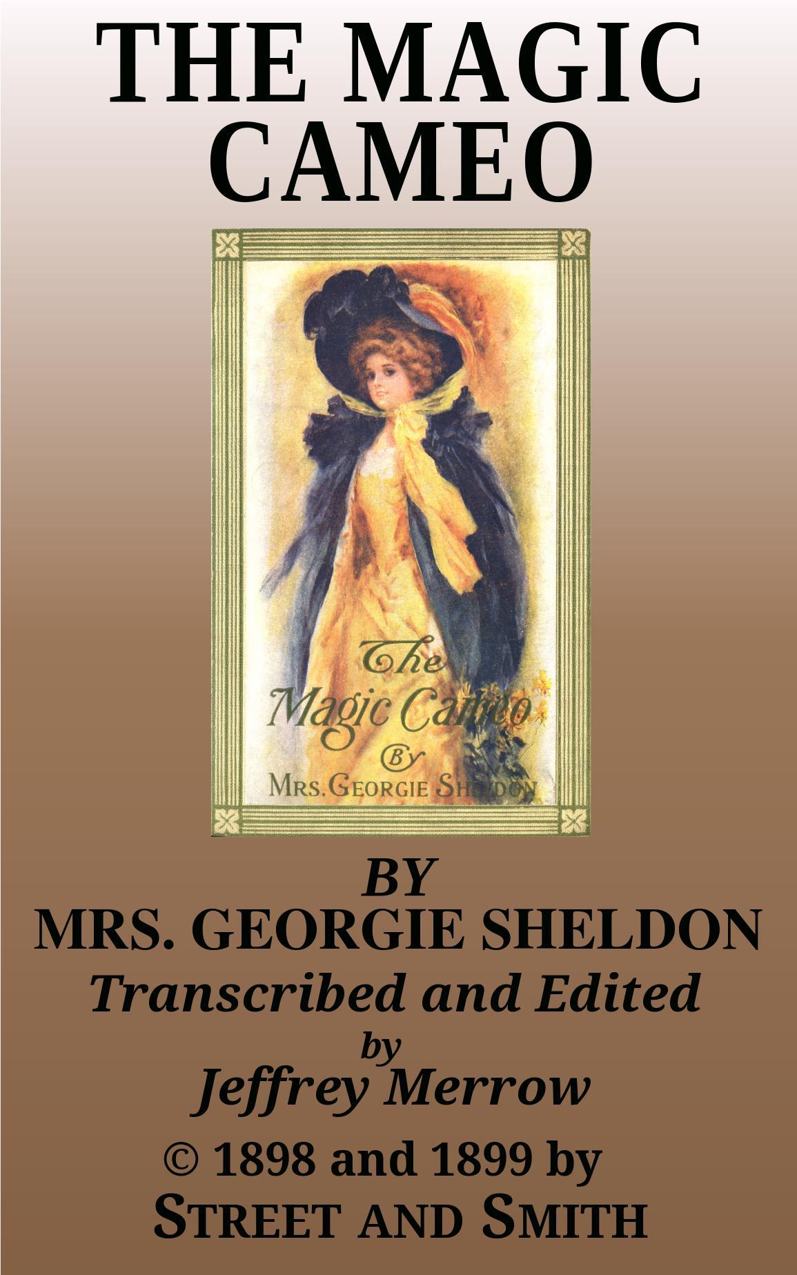 The Magic Cameo by Mrs. Georgie Sheldon | Goodreads