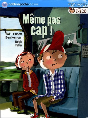 Même pas cap by Hubert Ben Kemoun | Goodreads