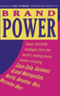 Brand Power by Paul Stobart | Goodreads