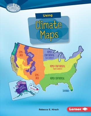 Using Climate Maps by Rebecca E. Hirsch | Goodreads