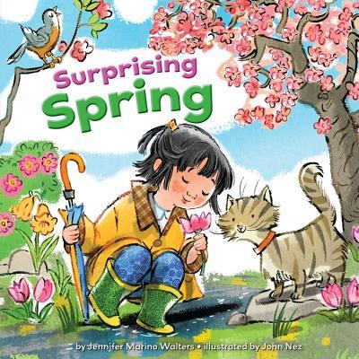 Surprising Spring (Seasons) by Jennifer Marino Walters | Goodreads