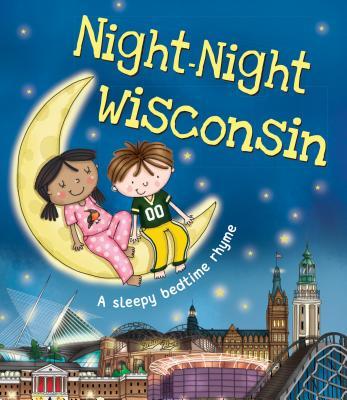 Night-Night Wisconsin: A Sweet Goodnight Board Book for Kids and ...