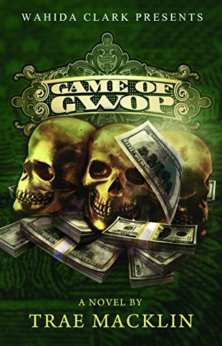 Game of Gwop by Trae Macklin | Goodreads