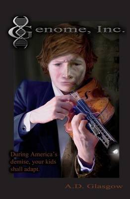 Genome, Inc. by A.D. Glasgow | Goodreads