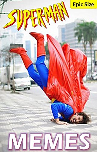 Memes: SUPERMAN Funny LOL Jokes and Memes Epic Super Pack! (Unofficial ...