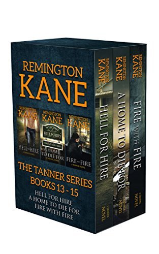 The TANNER Series - Books 13-15 by Remington Kane | Goodreads