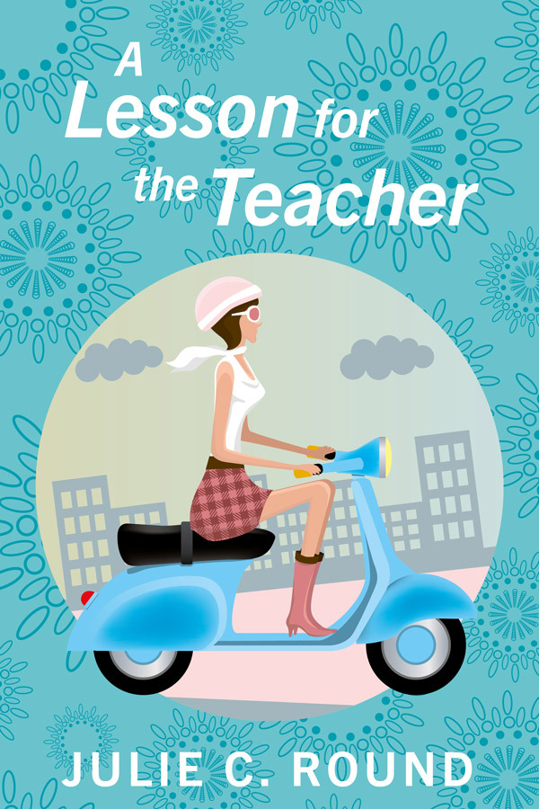 A Lesson for the Teacher by Julie C. Round | Goodreads