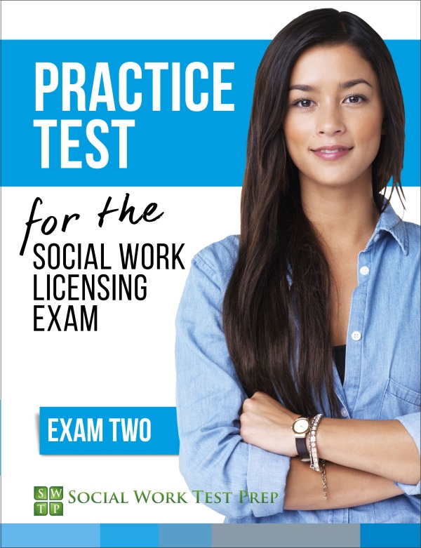 Practice Test for the Social Work Licensing Exam: Exam Two by Social ...