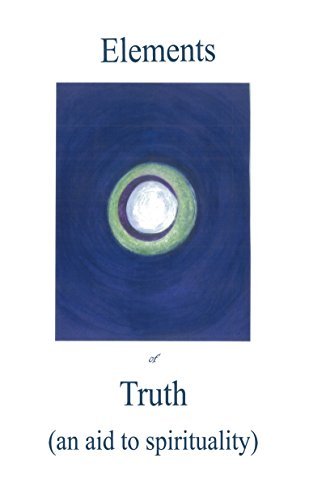 Elements of Truth: (an aid to spirituality) by Grace | Goodreads