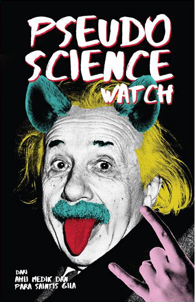 Pseudoscience Watch by Ahli Medik dan Para Saintis Gila | Goodreads