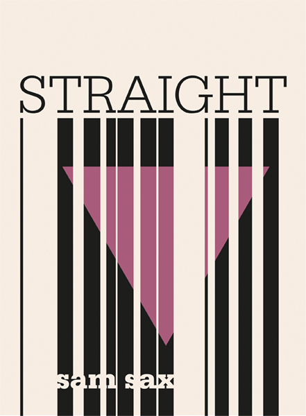 Straight by Sam Sax | Goodreads