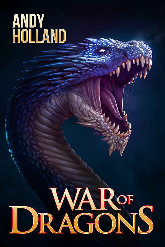 War of Dragons by Andy Holland | Goodreads