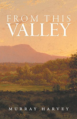 From This Valley by Murray Harvey | Goodreads