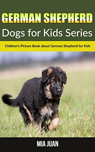 German Shepherd: Children's Picture Book about German Shepherd for Kids ...