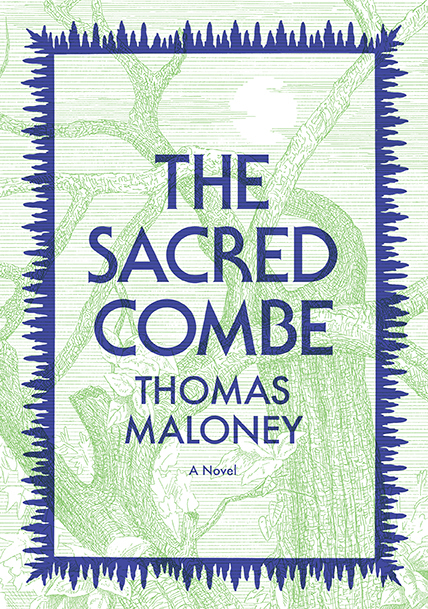 The Sacred Combe by Thomas Maloney | Goodreads