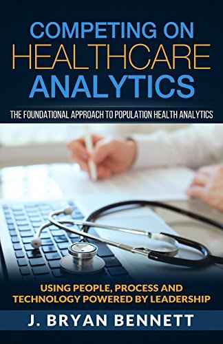 Competing On Healthcare Analytics: The Foundational Approach to ...