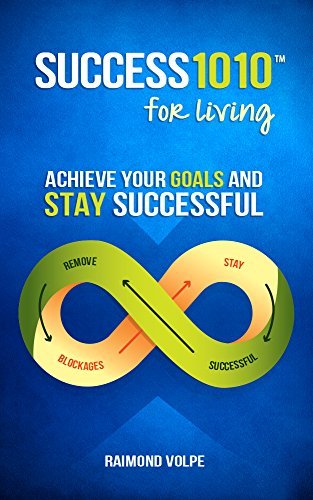 Success1010 For Living: Achieve Your Goals and Stay Successful by ...