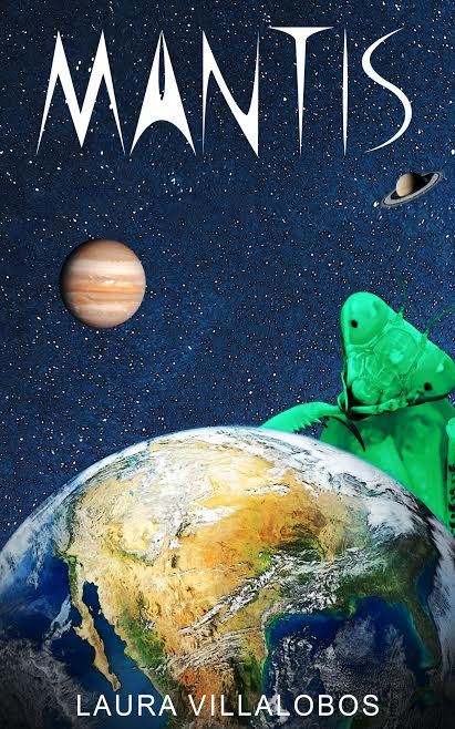 Mantis by Laura Villalobos | Goodreads