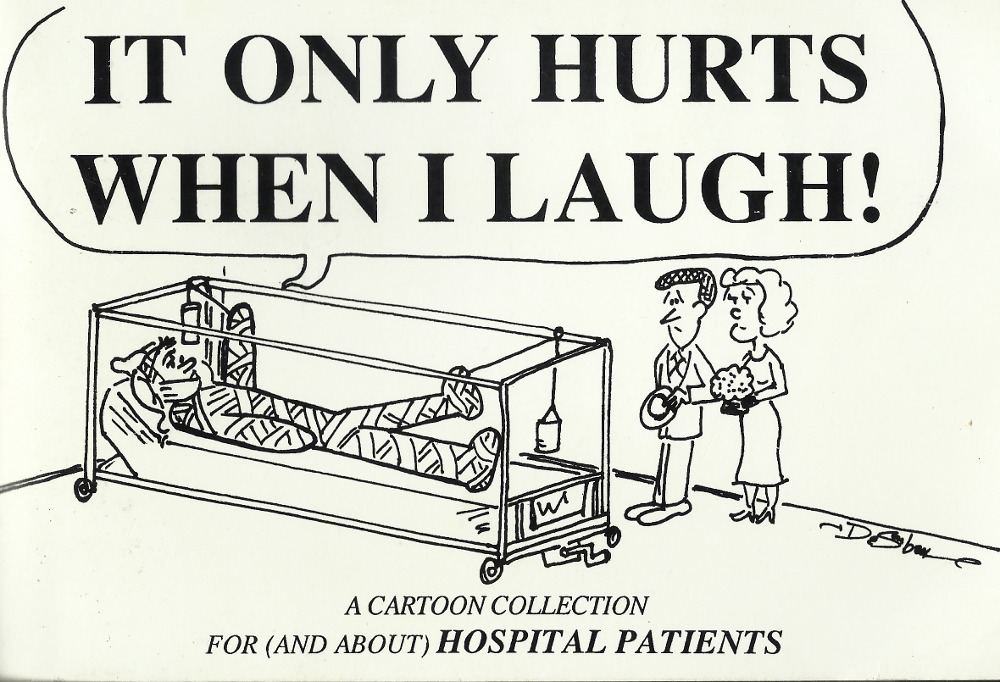 It Only Hurts When I Laugh! A Cartoon Collection for (and about ...
