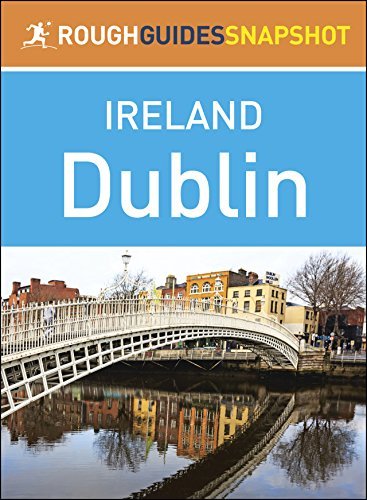 Dublin (Rough Guides Snapshot Ireland) by Rough Guides | Goodreads