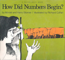 How Did Numbers Begin? (Young Math Books) by Mindel Sitomer | Goodreads