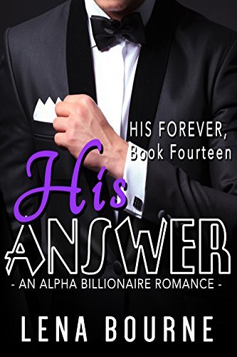 His Answer (His Forever #14) by Lena Bourne | Goodreads