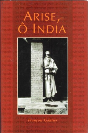 Arise again, ô India! by François Gautier | Goodreads
