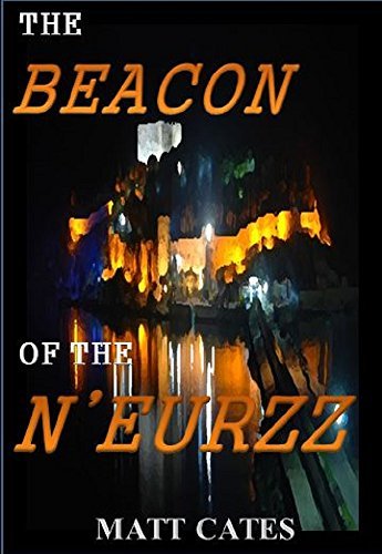 The Beacon of the N'eurzz: A Lovecraft-Inspired Tale of Cosmic Terror ...