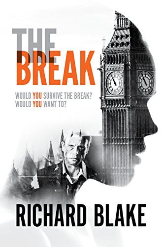 The Break by Richard Blake | Goodreads