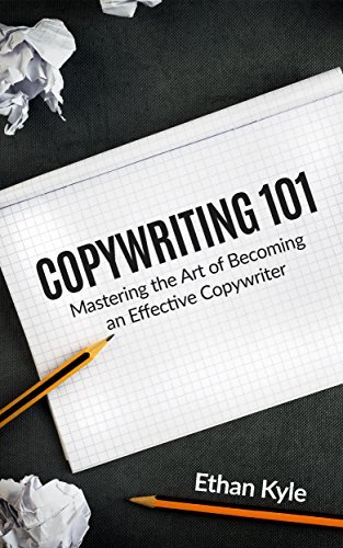 Copywriting 101: Mastering the Art of Becoming an Effective Copywriter ...
