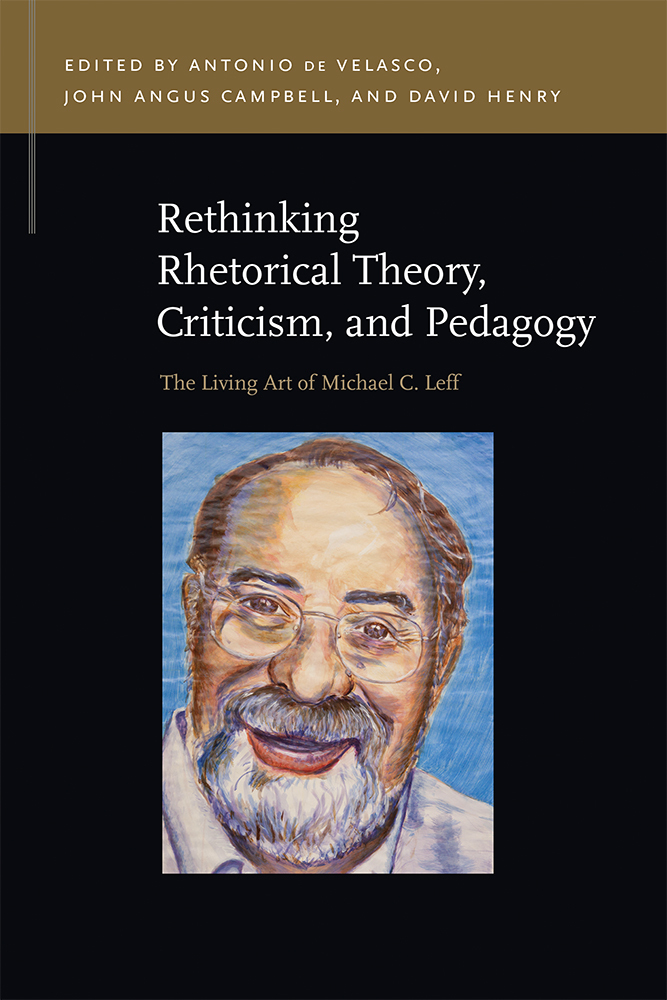 Rethinking Rhetorical Theory, Criticism, and Pedagogy: The Living Art ...