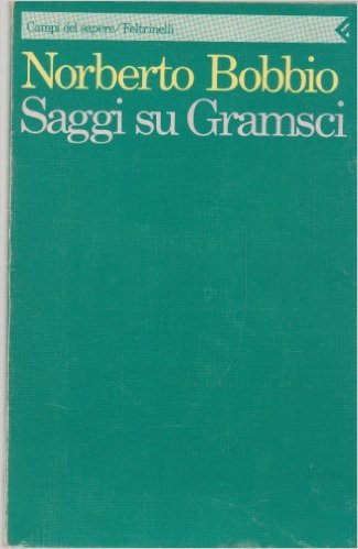 Saggi su Gramsci (Campi del sapere) by Norberto Bobbio | Goodreads