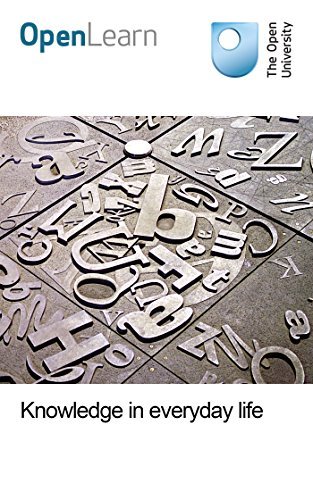 Knowledge in everyday life by Open University | Goodreads
