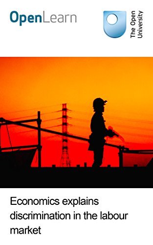 Economics explains discrimination in the labour market by Open ...