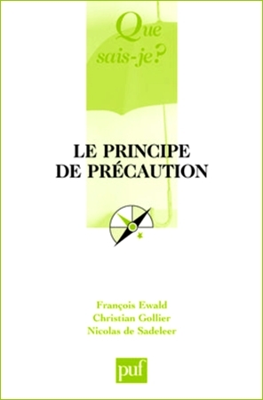 Le principe de précaution by Christian Gollier | Goodreads