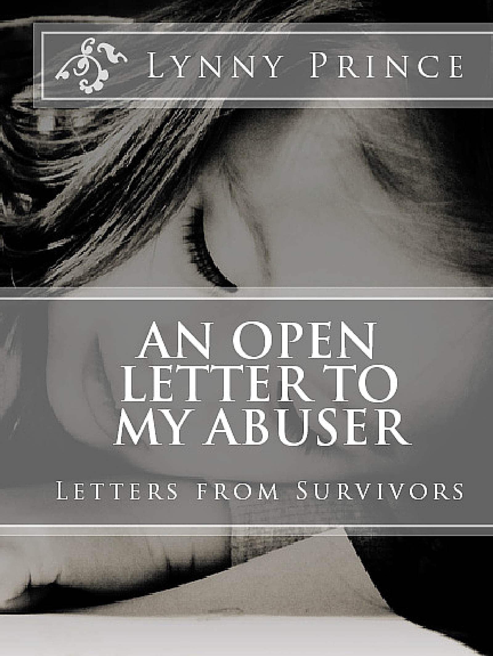 An Open Letter to My Abuser by Lynny Prince | Goodreads