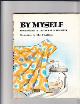 By Myself: Poems by Lee Bennett Hopkins | Goodreads