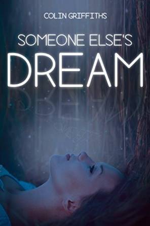 Someone Else's Dream by Colin Griffiths | Goodreads