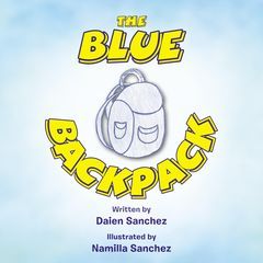 The Blue Backpack by Daien Sanchez | Goodreads