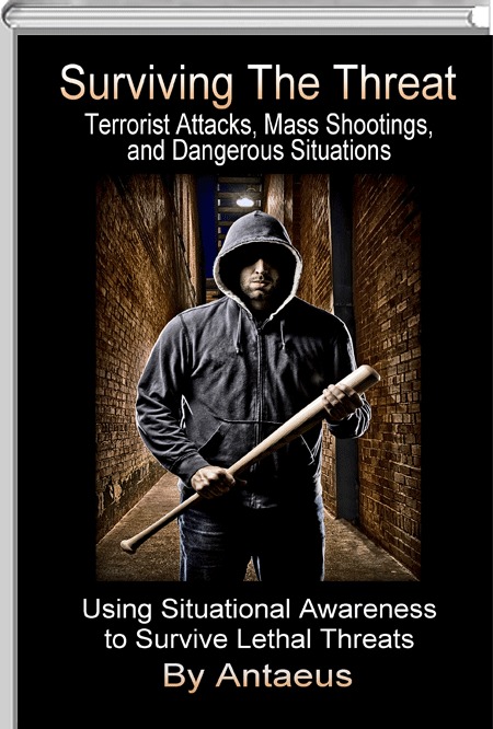 Surviving The Threat: Terrorist Attacks, Mass Shootings, and Dangerous ...