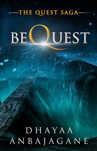 BeQuest (The Quest Saga, #5) by Dhayaa Anbajagane | Goodreads